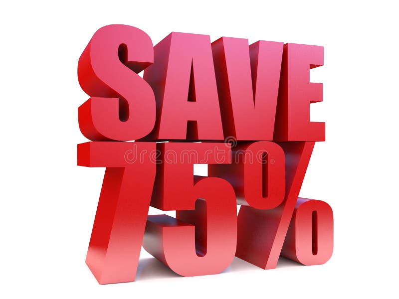 Save 75 3d Text Symbol. 3d Rendering on White Stock Illustration ...