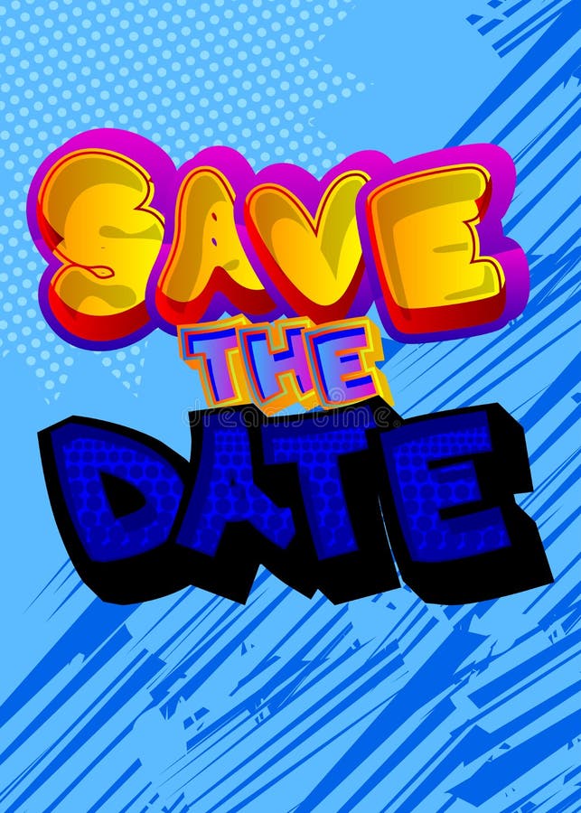 Save the Date. Comic Book Word Text. Invitation Message, Business ...