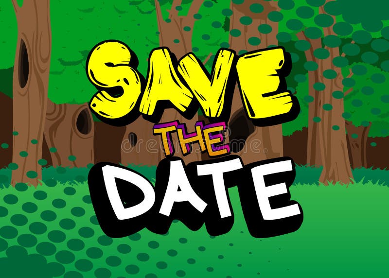 Save the Date. Comic Book Word Text. Invitation Message, Business ...