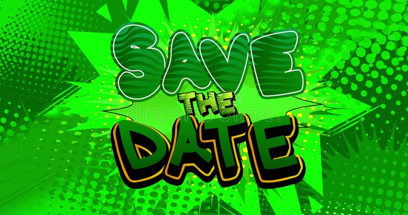 Save the Date. Comic Book Word, Text Moving on Abstract Comics ...