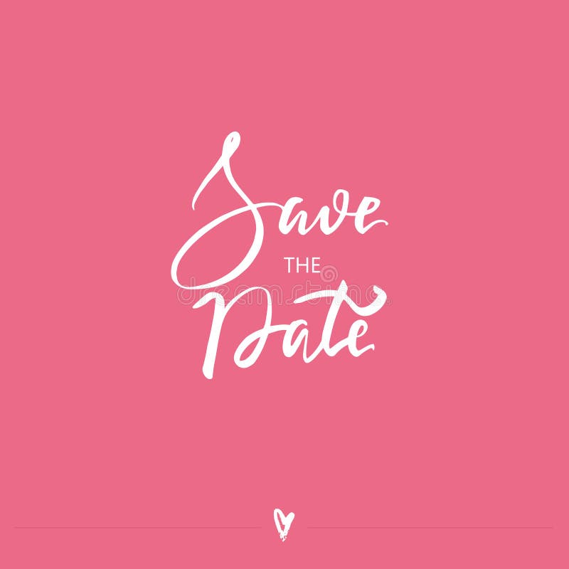 Save the Date. Modern Brush Calligraphy Stock Vector - Illustration of ...