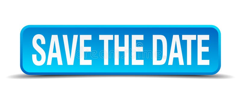 Save the date button stock vector. Illustration of notice - 121049887