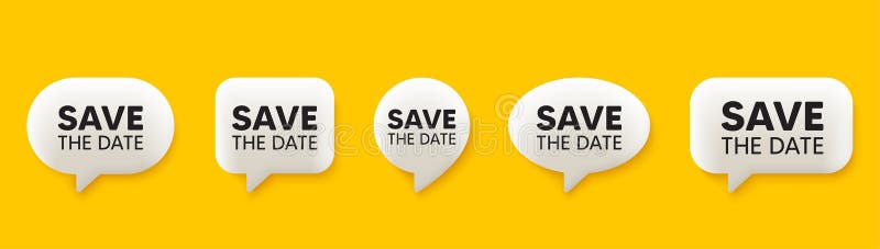 Save the Date Tag. Calendar Meeting Offer. 3d Speech Chat Bubbles ...
