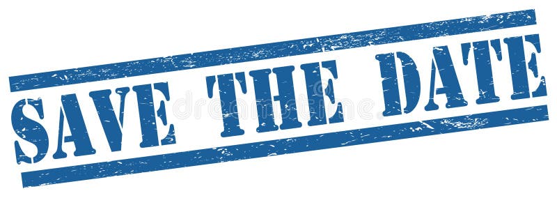 SAVE the DATE Text on Blue Grungy Rectangle Stamp Stock Illustration ...