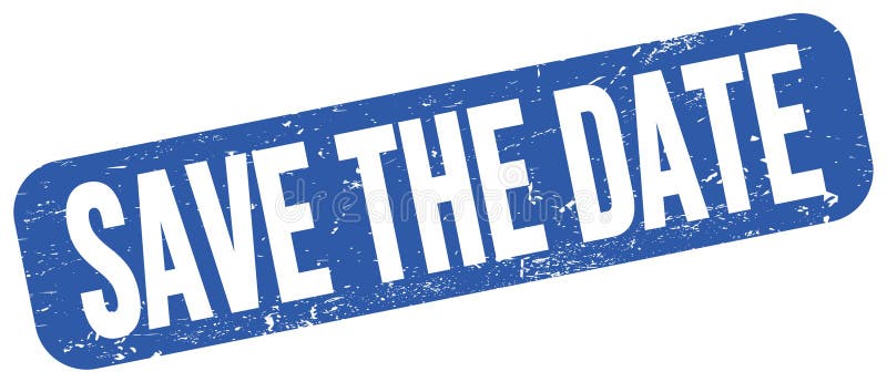 SAVE the DATE Text on Blue Grungy Stamp Sign Stock Illustration ...
