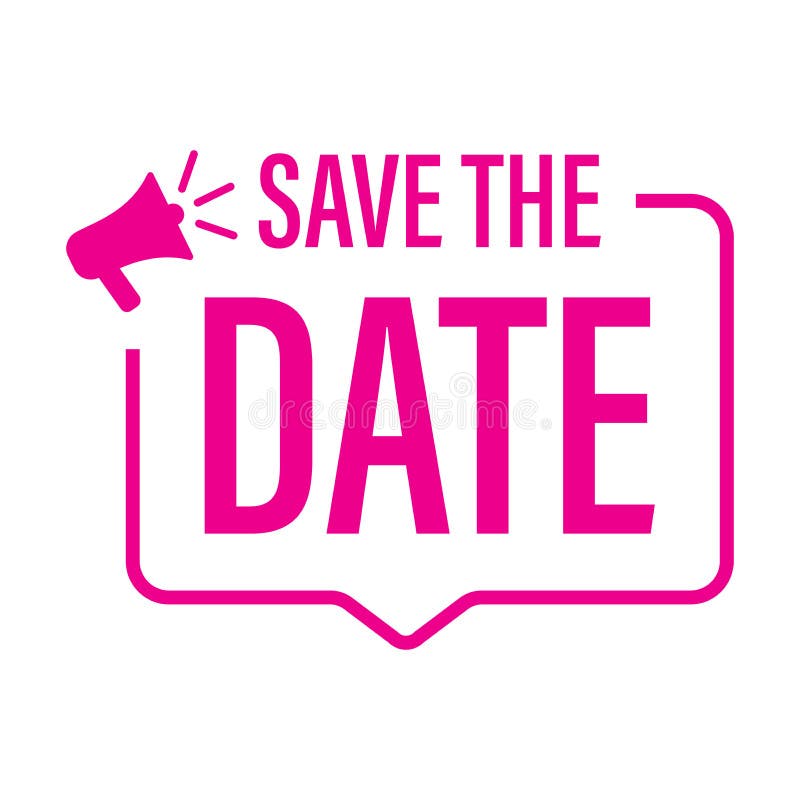 Save the Date Text with Megaphone Speech Bubble Icon Vector for Graphic ...