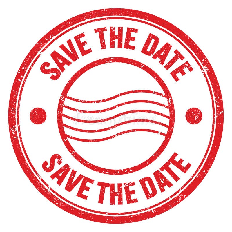 SAVE the DATE Text Written on Red Round Postal Stamp Sign Stock ...