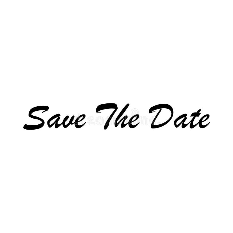 Save the Date.Vector Version of My Own Calligraphy.Save the Date ...