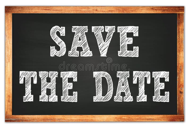 SAVE the DATE Words on Black Wooden Frame School Blackboard Stock ...