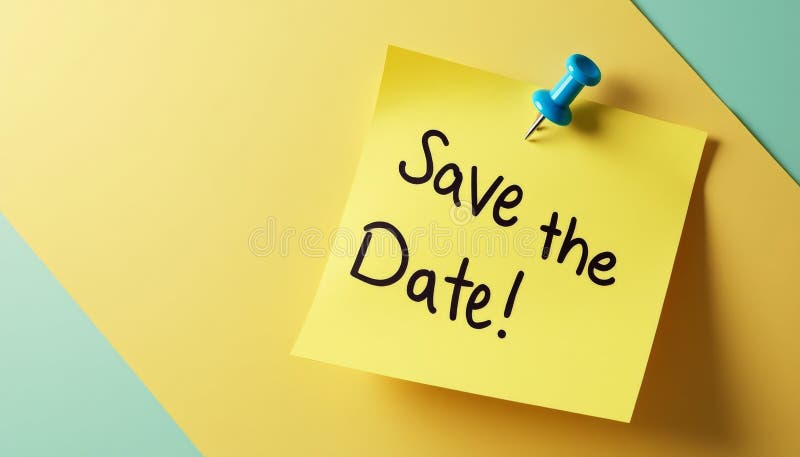 Save the Date! on Yellow Sticky Note with Blue Push Pin Stock ...