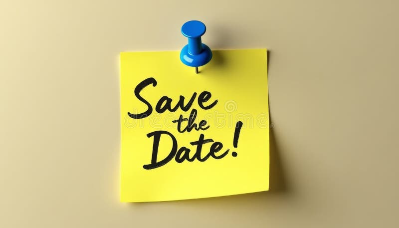 Save the Date! on Yellow Sticky Note with Blue Push Pin Stock ...