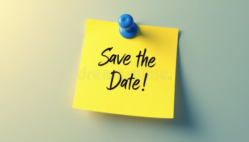 Save the Date! on Yellow Sticky Note with Blue Push Pin Stock ...