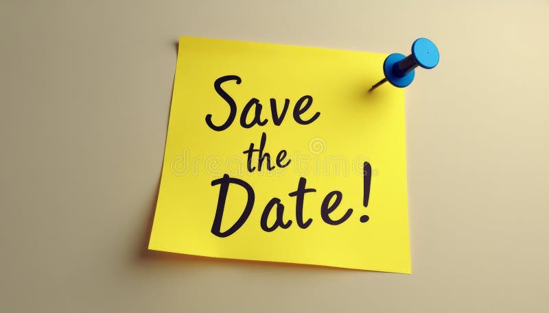 Save the Date! on Yellow Sticky Note with Blue Push Pin Stock ...