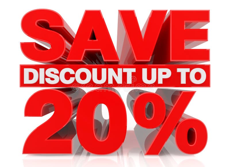 SAVE DISCOUNT UP TO 20 Word on White Background 3D Rendering Stock ...