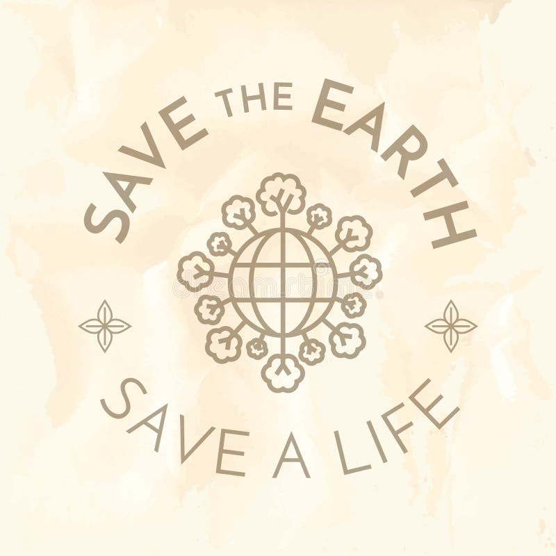 Save the Earth Label. Vector Illustration Decorative Design Stock ...