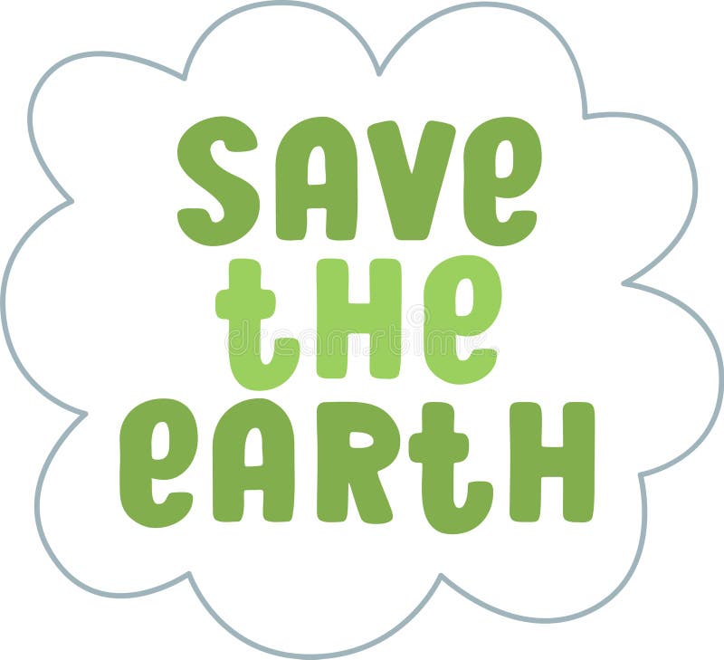 Save the Earth Lettering Sticker Stock Vector - Illustration of ecology ...