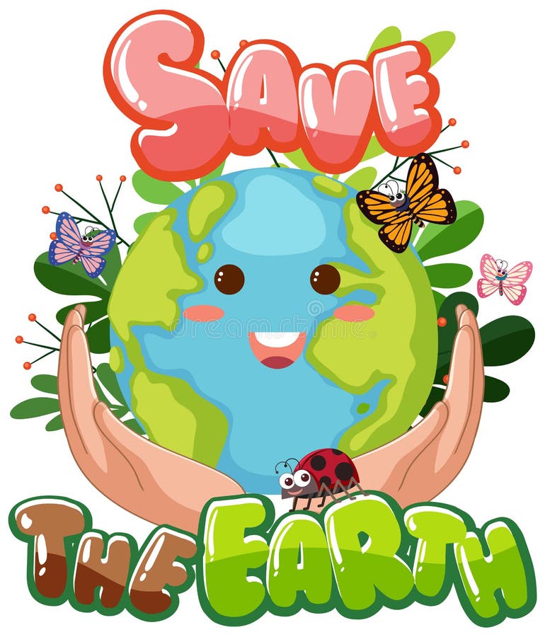 Save the Earth Text with a Happy Earth Character Stock Vector ...
