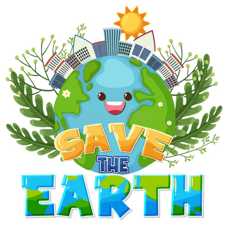 Save the Earth Text with a Happy Earth Character Stock Vector ...