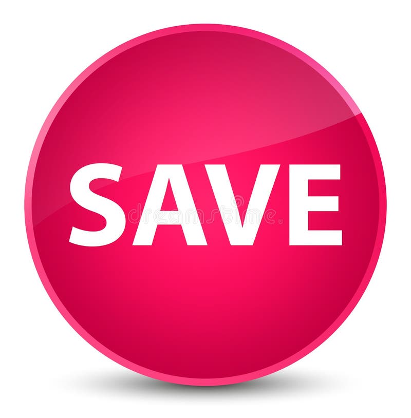 Save Elegant Pink Round Button Stock Illustration - Illustration of ...