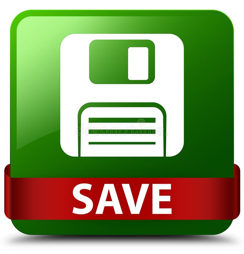 Save (floppy Disk Icon) Green Square Button Red Ribbon in Middle Stock ...