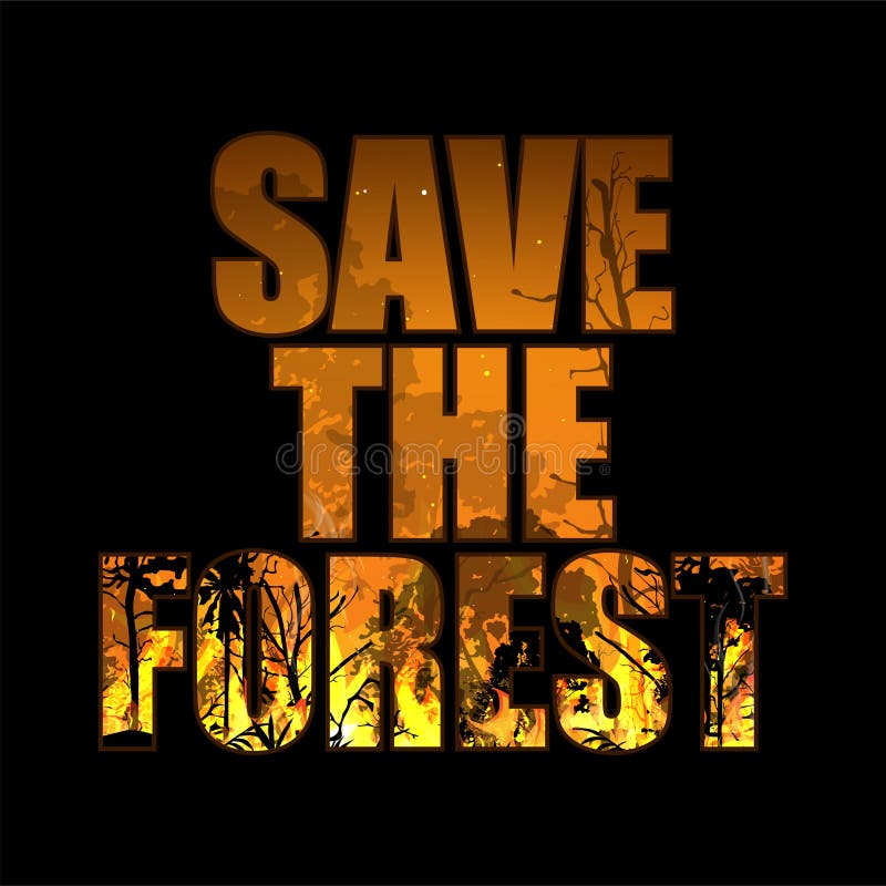 Save the Forest. Forest Fire Problem. Vector Illustration. Stock Vector ...