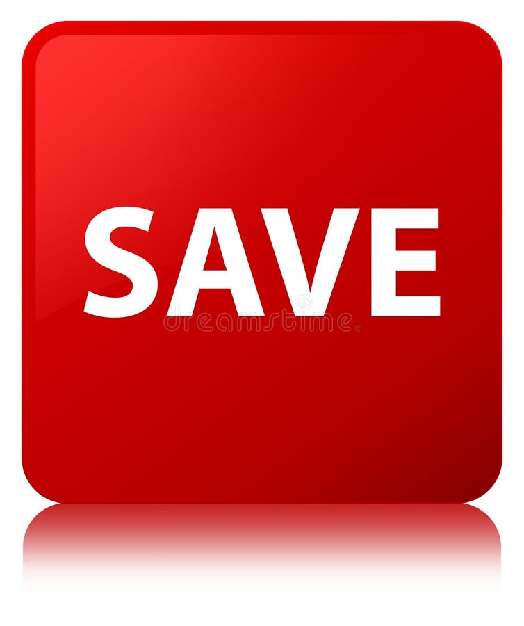 Save red square button stock illustration. Illustration of save - 103896629