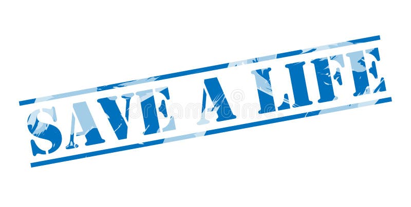 Save a life blue stamp stock illustration. Illustration of save - 97560866