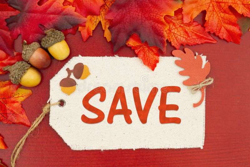 Save Message on Gift Tag with Fall Leaves Stock Photo - Image of ...