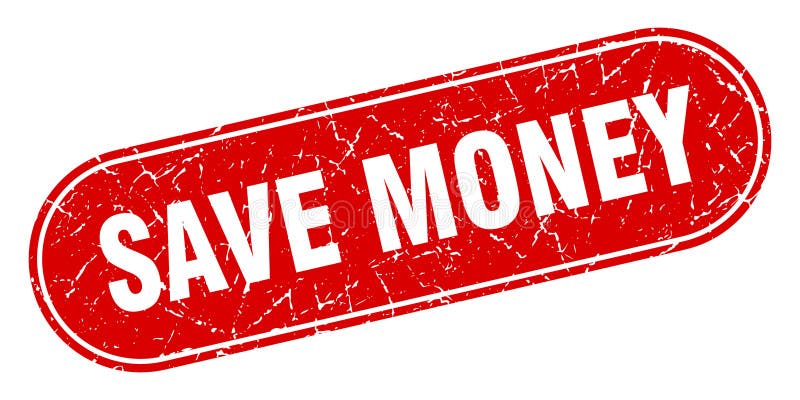 Save Money Sign. Save Money Grunge Stamp Stock Vector - Illustration of ...