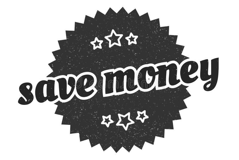 Save Money Sign. Save Money Vintage Retro Label Stock Vector ...