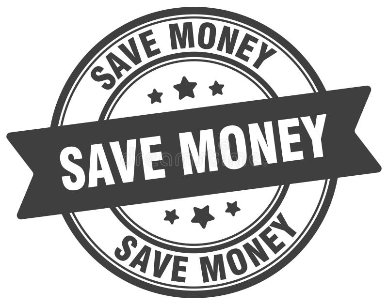 Save Money Stamp. Save Money Label on Transparent Background. Round ...