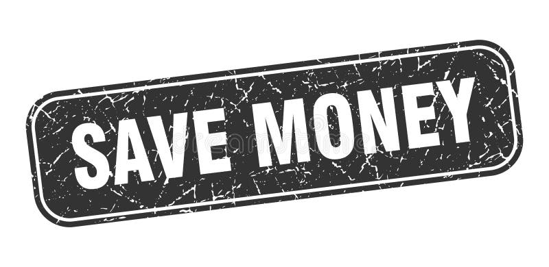 Save Money Stamp. Save Money Square Grungy Isolated Sign Stock Vector ...