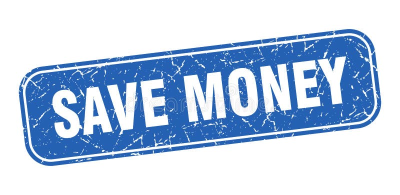 Save Money Stamp. Save Money Square Grungy Isolated Sign Stock Vector ...
