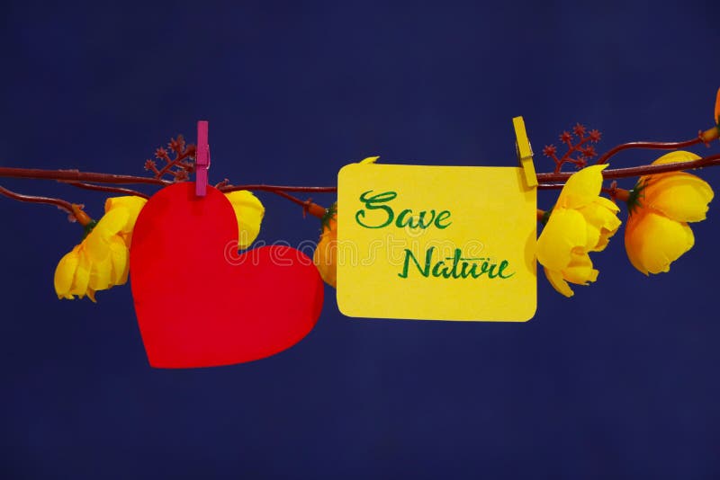 Save Nature Text, Heart Sign. Stock Photo - Image of concept, happy ...