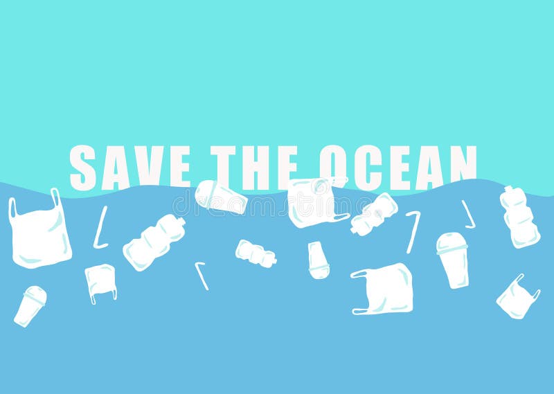 Save The Ocean. Slogan On Plastic Pollution Problem. Call For Eco ...