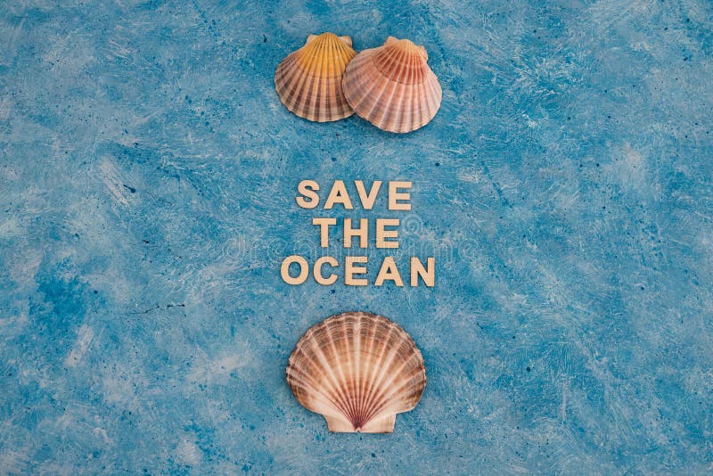 Save the Ocean Text on Blue Bakground with Sea Shells, Act for Climate ...
