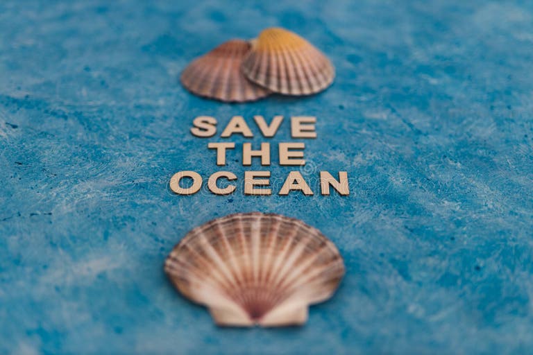Save the Ocean Text on Blue Bakground with Sea Shells, Act for Climate ...