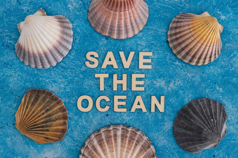 Save the Ocean Text on Blue Bakground with Sea Shells, Act for Climate ...