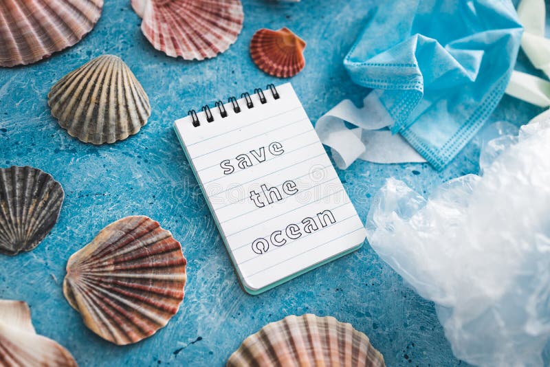 Save the Ocean Text on Blue Bakground with Sea Shells and Plastic ...