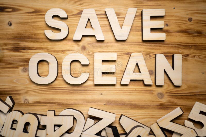 SAVE OCEAN Words Made with Building Blocks Lying on Wooden Board Stock ...