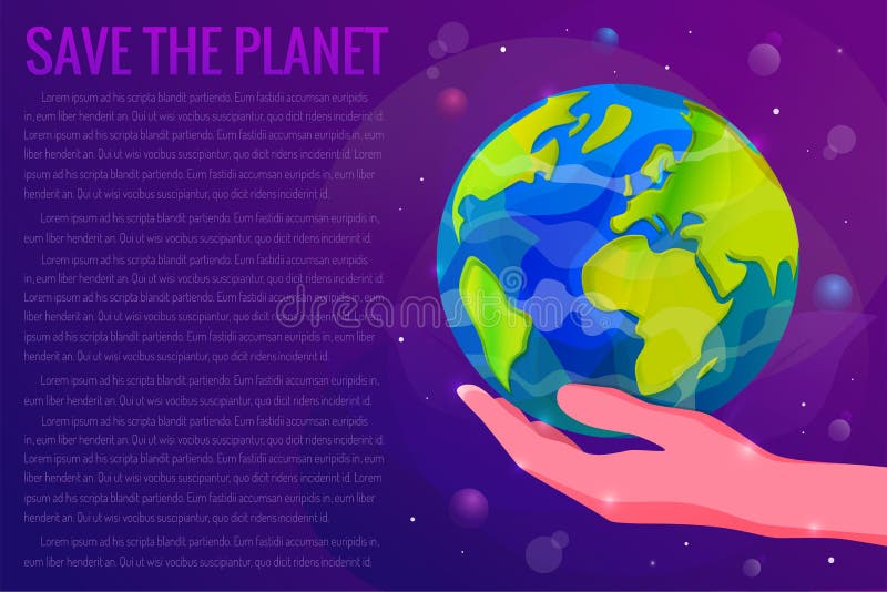 Save the Planet Earth Concept Vector Illustration. Planet Earth on a ...