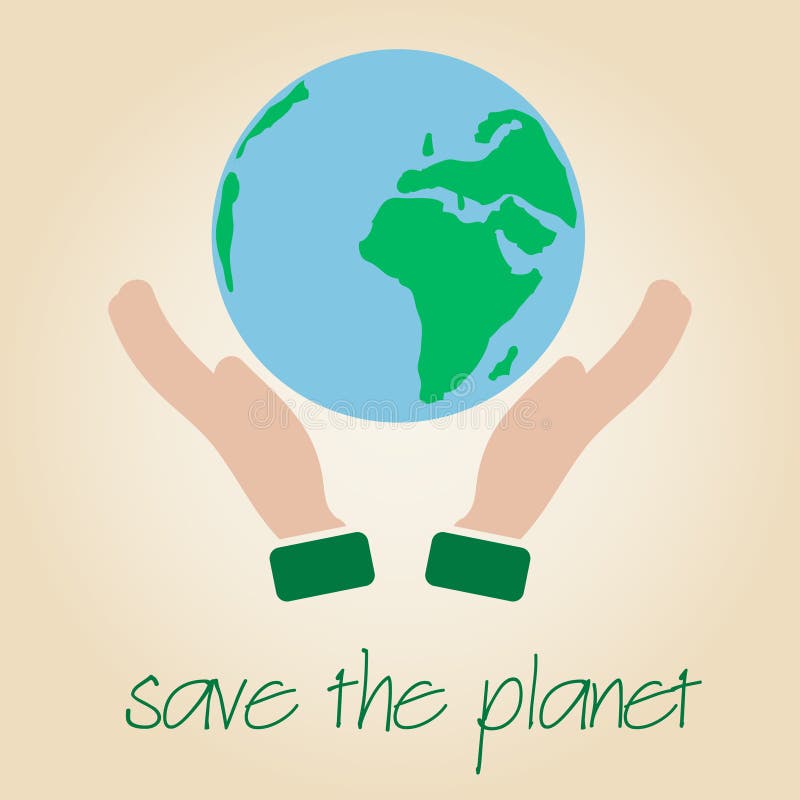 Save the Planet Earth Symbol Globe and Human Hands Eps10 Stock Vector ...