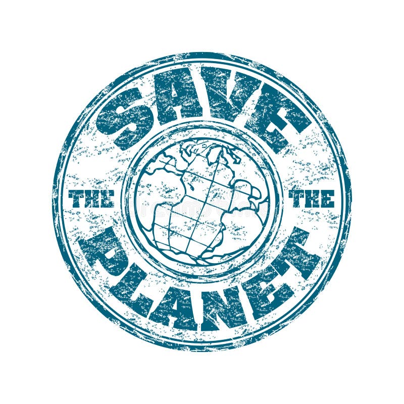 Save the planet stamp stock vector. Illustration of notification - 16925942