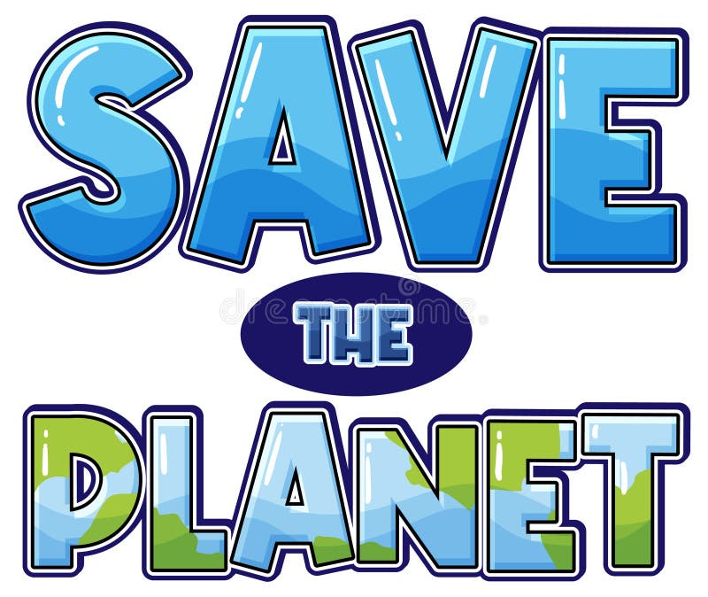 Save the Planet Text for Banner or Poster Design Stock Vector ...