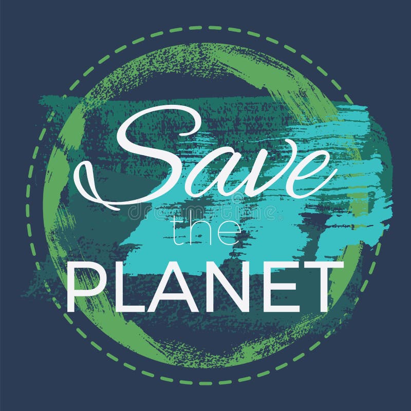 Save the Planet Vector Poster Stock Vector - Illustration of symbol ...