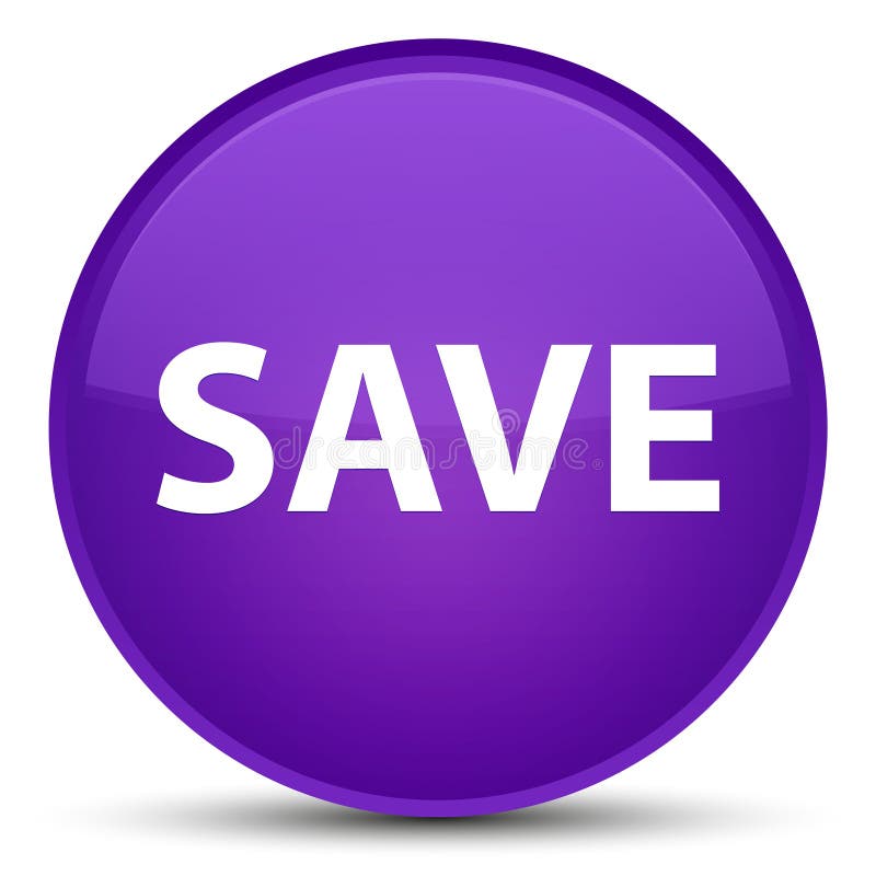 Save Special Purple Round Button Stock Illustration - Illustration of ...