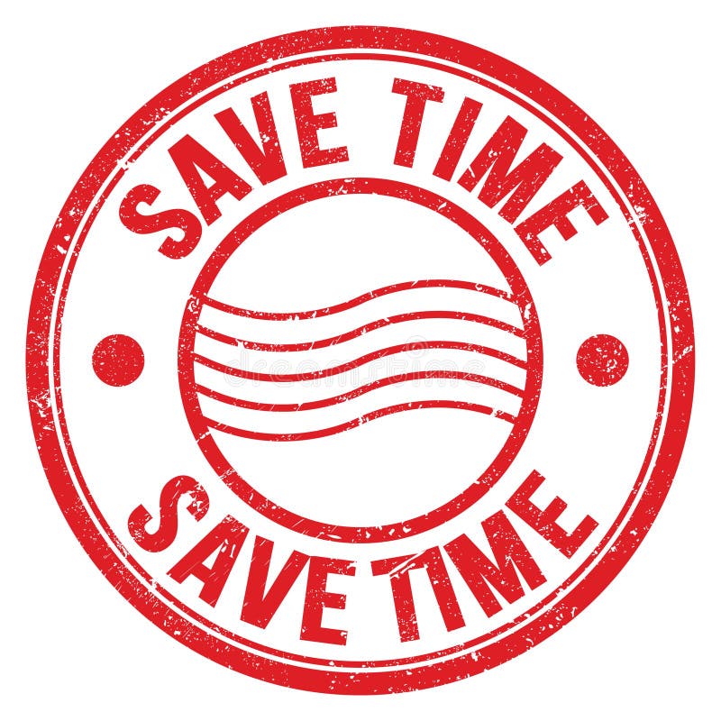 SAVE TIME Text Written on Red Round Postal Stamp Sign Stock ...
