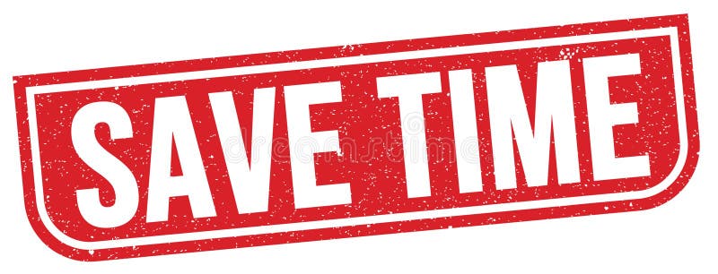 SAVE TIME Text Written on Red Stamp Sign Stock Illustration ...