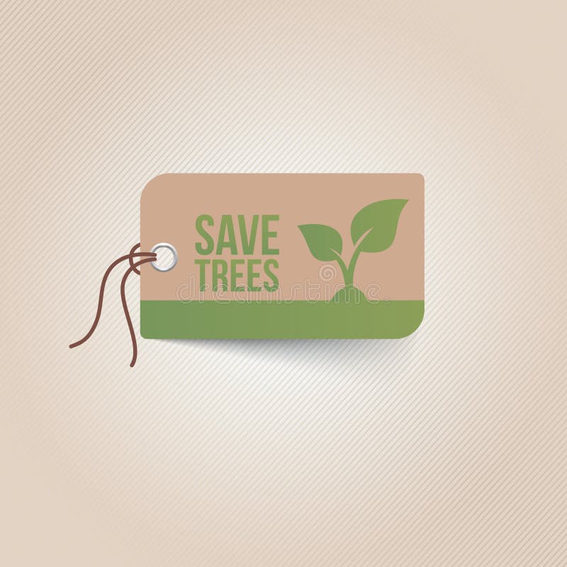 Save Trees Tag. Vector Illustration Decorative Design Stock Vector ...