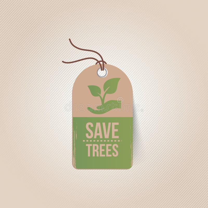 Save Trees Tag. Vector Illustration Decorative Design Stock Vector ...
